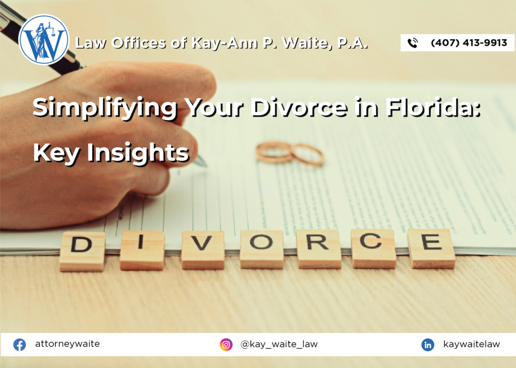 Simplifying Your Divorce In Florida: Key Insights